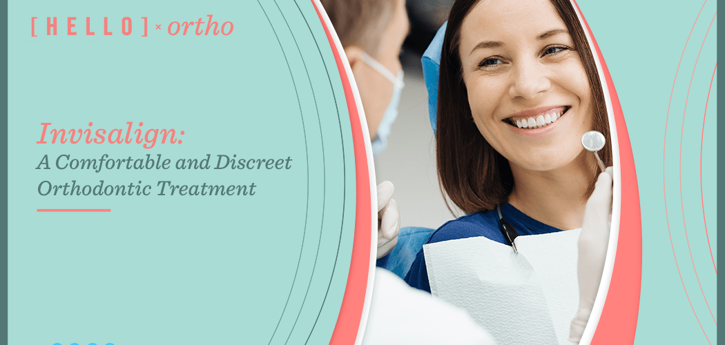 Invisalign: Comfortable, Clear & Effective | Hello Ortho
